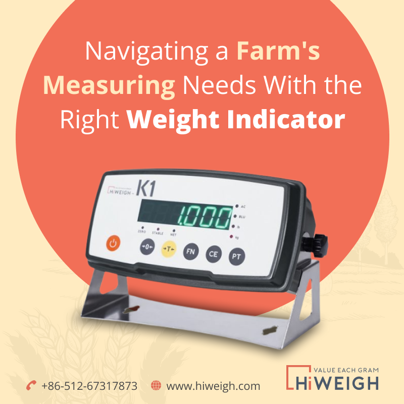 Choosing the Right Weight Indicator for Your Farm's Measurement Needs